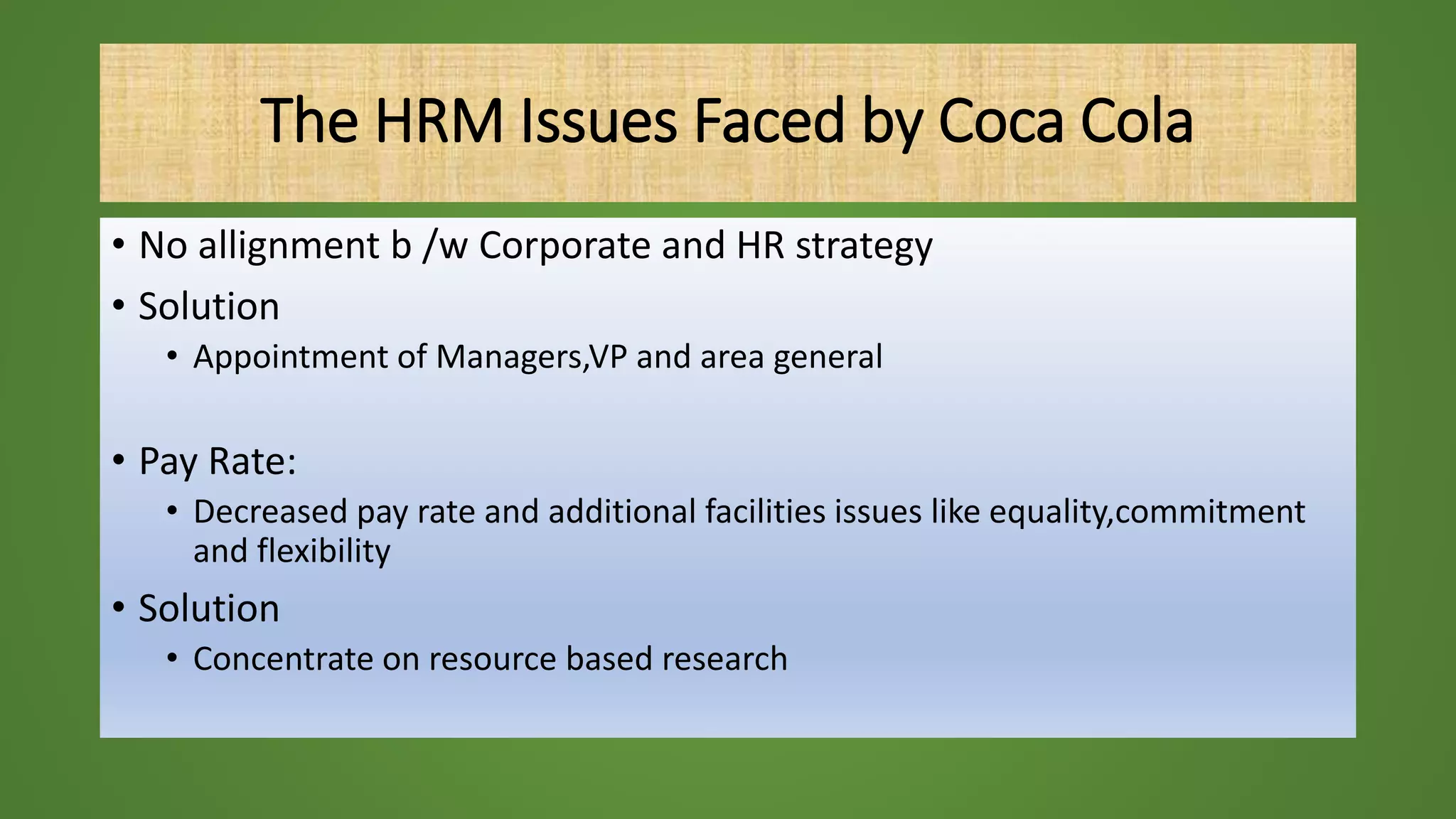 Human Resource management coca cola/problems/solutions | PPTX