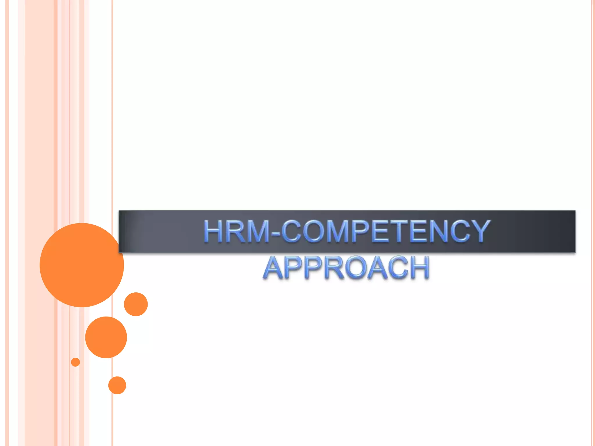 HRM competency approach | PPT