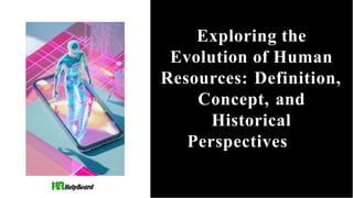 HR Meaning, Human Resource Meaning and Definition | PPTX