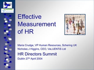 HR Measurement HR Dir VaLUENTiS-Scheringpres 260404 | PPT