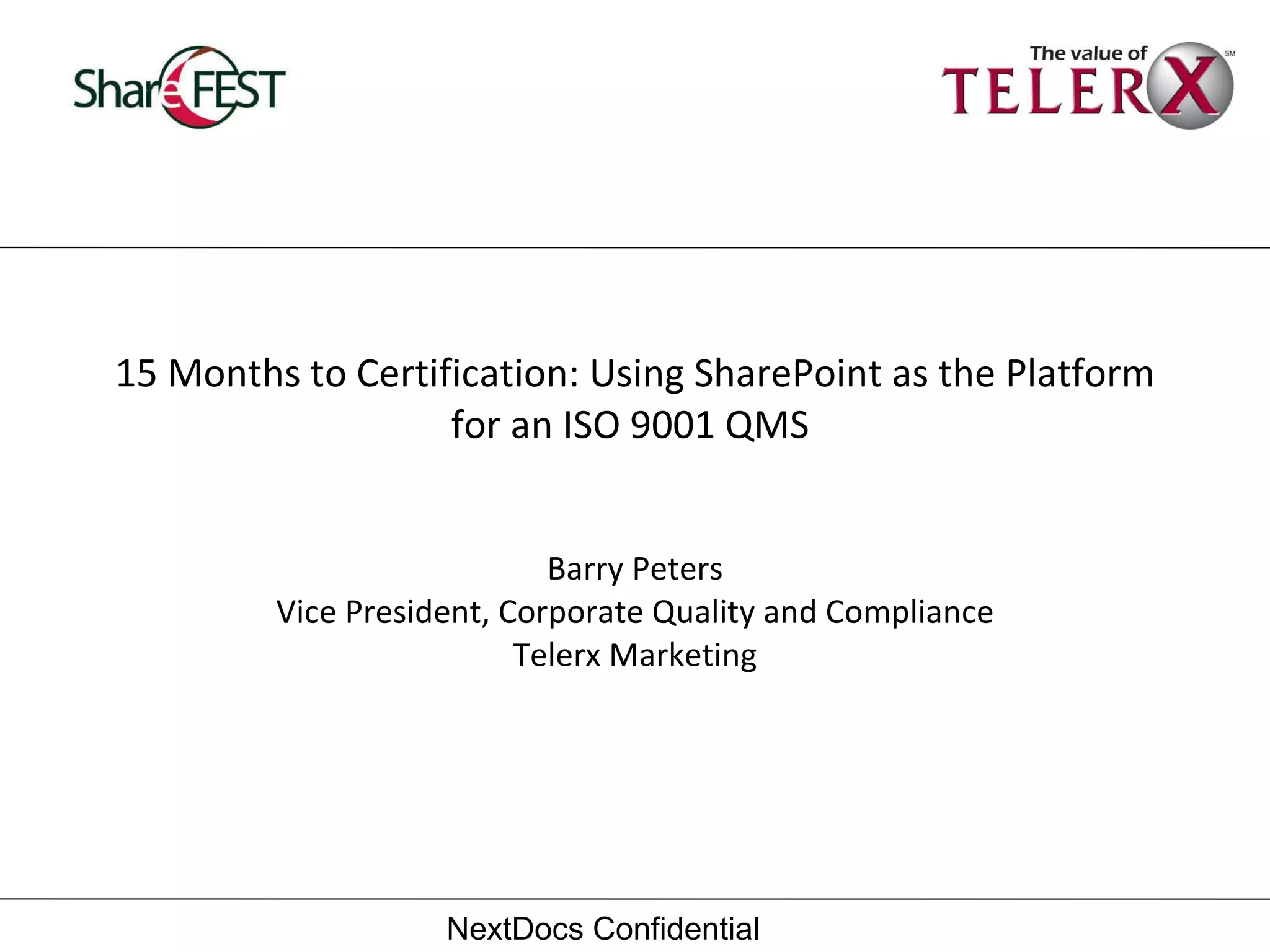 15 Months to Certification: Using SharePoint as the Platform for an ISO ...
