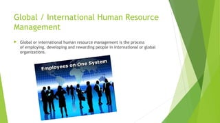 HRM in Global Scenario | PPT