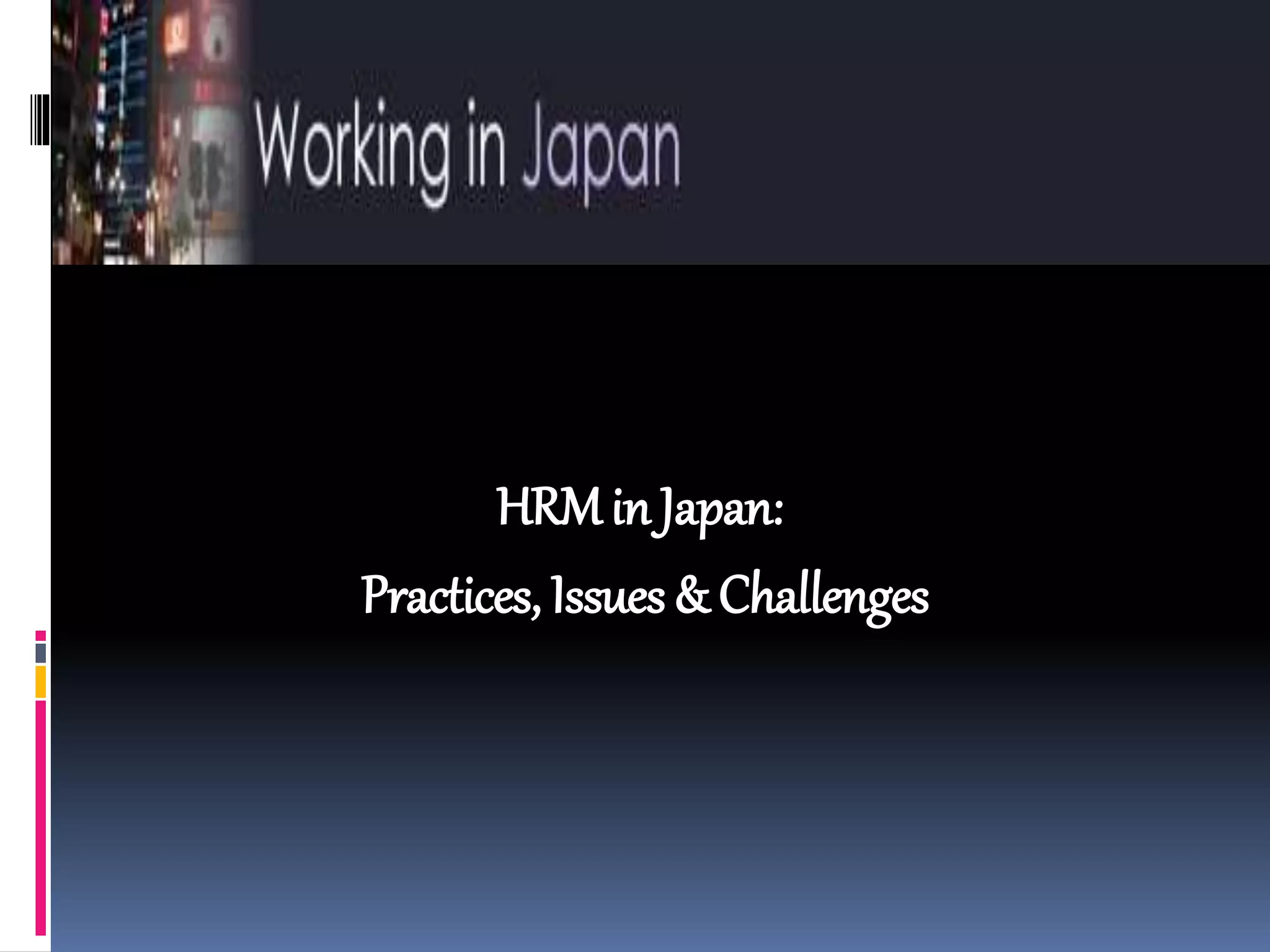 Human Resource Management Practices in japan | PPTX