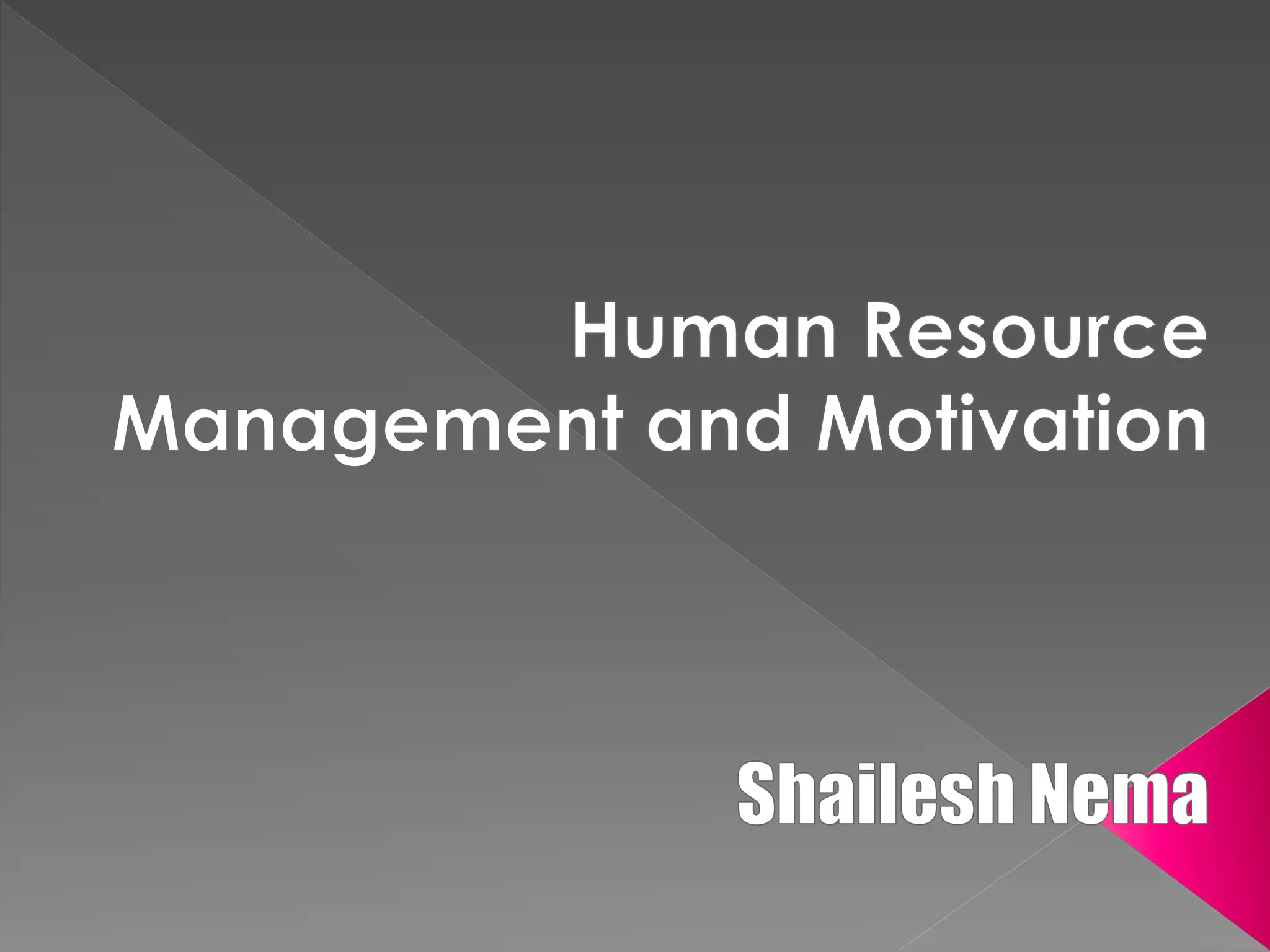 Human Resource & Motivation | PPSX