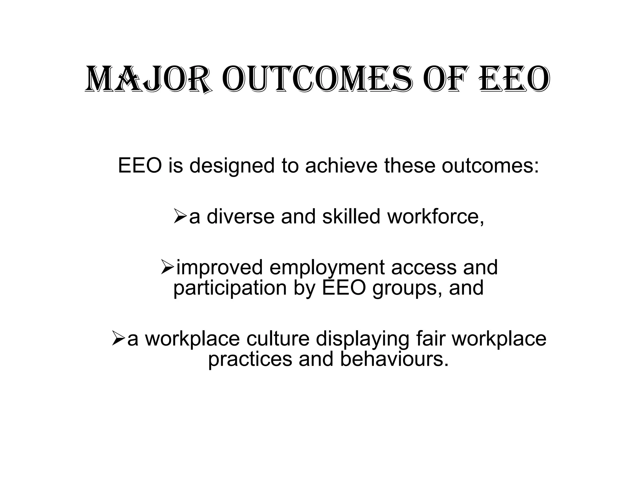 Equal Employeement Opportunity (E.E.O) | PPTX