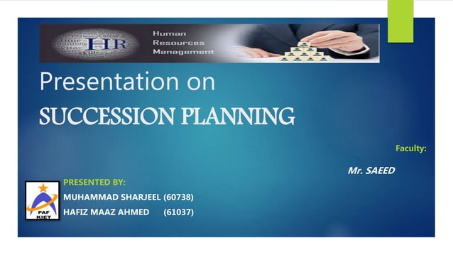 Presentation on Succession Planning | PPTX | Human Resources | Business