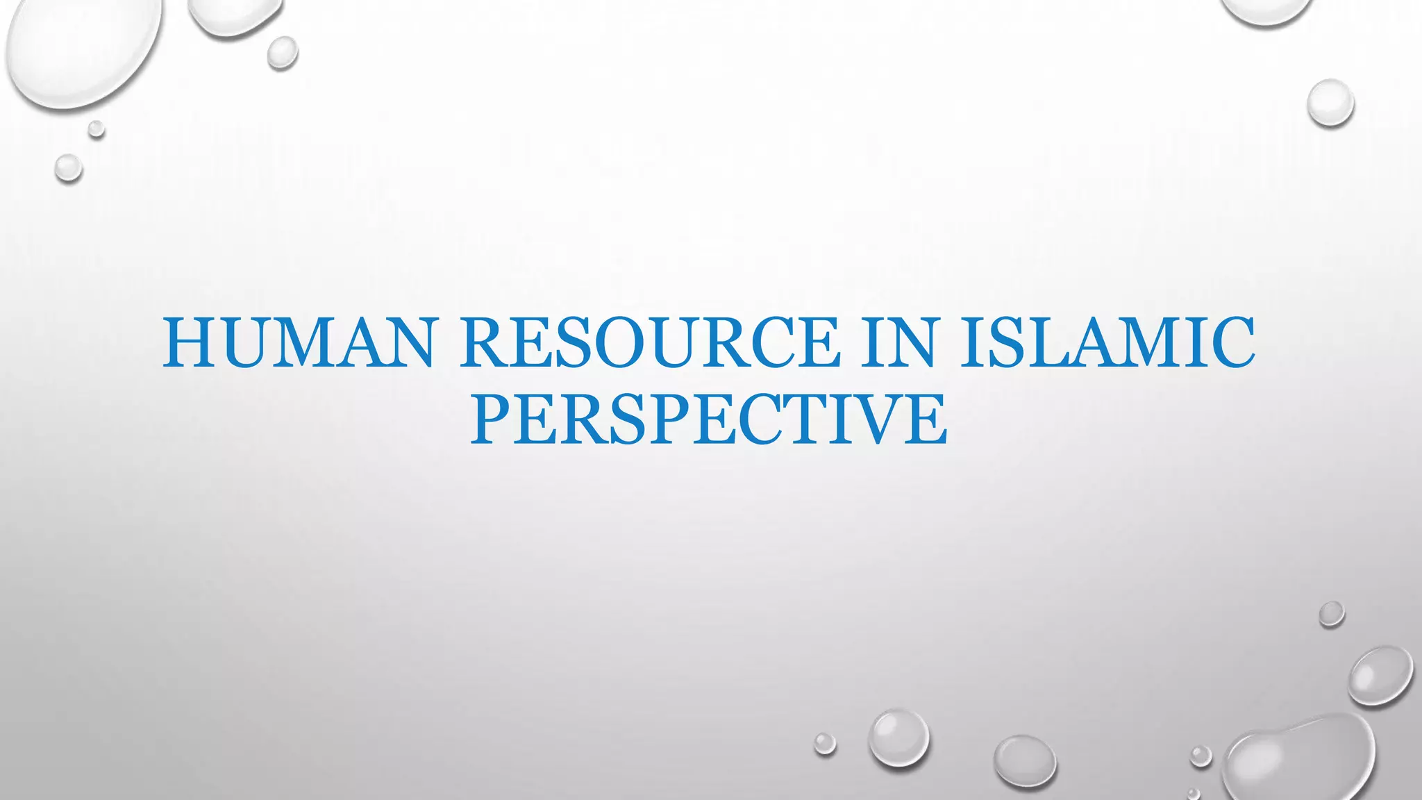 Human resource management in Islamic | PPTX