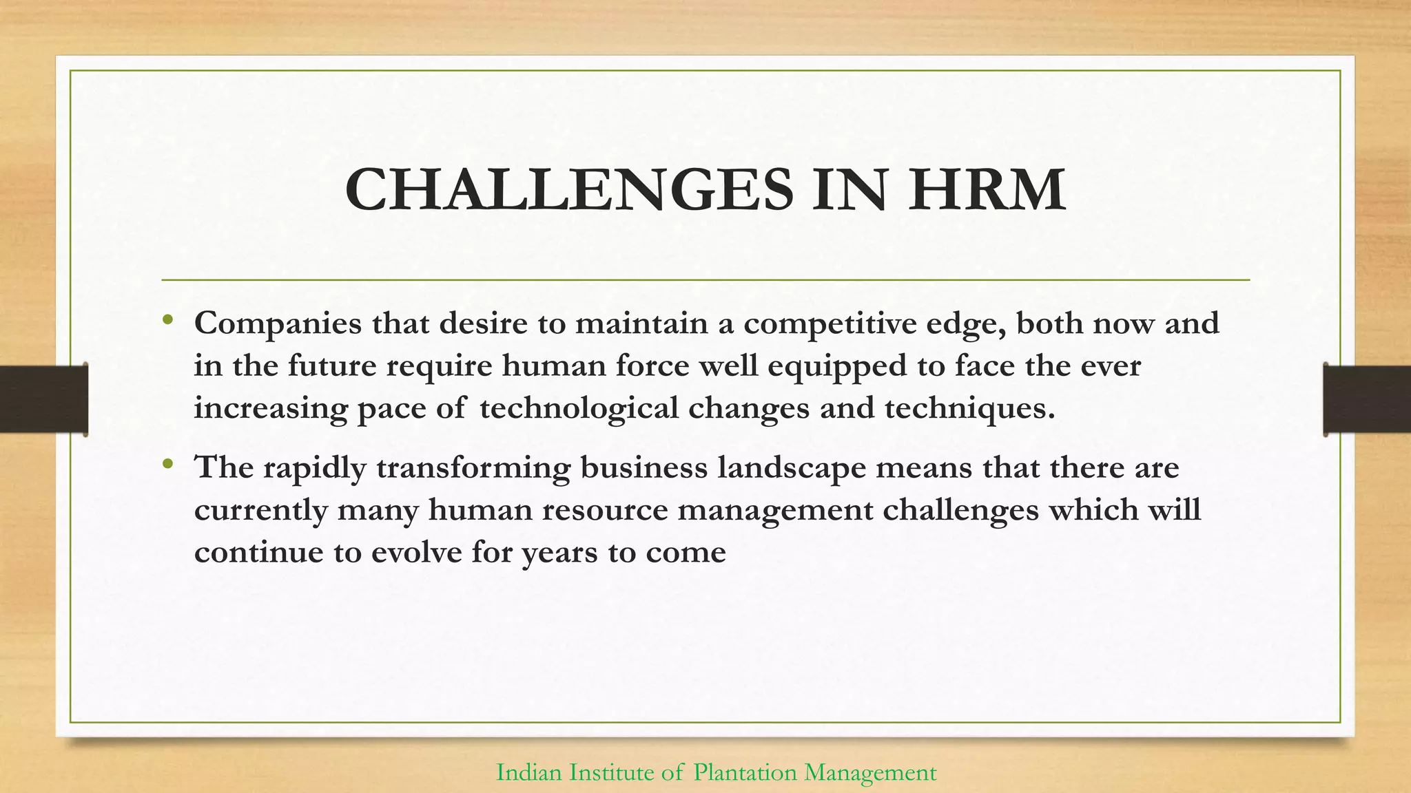 Challenges faced by HRM in todays world | PPTX | Human Resources | Business