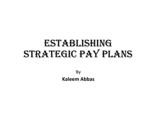 STRATEGIC PAY PLANS | PPT