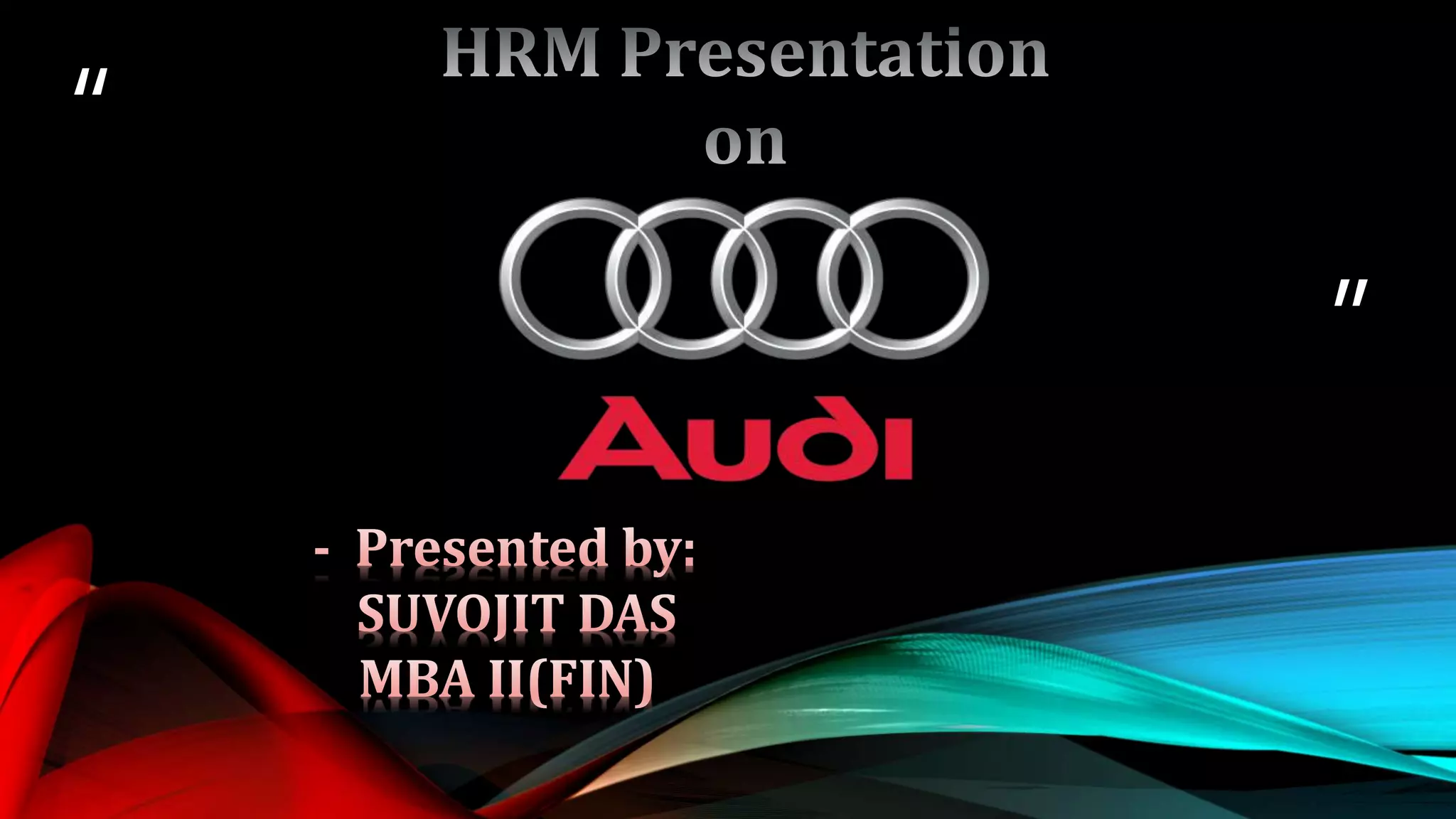 HRM Presentation on Audi | PPTX