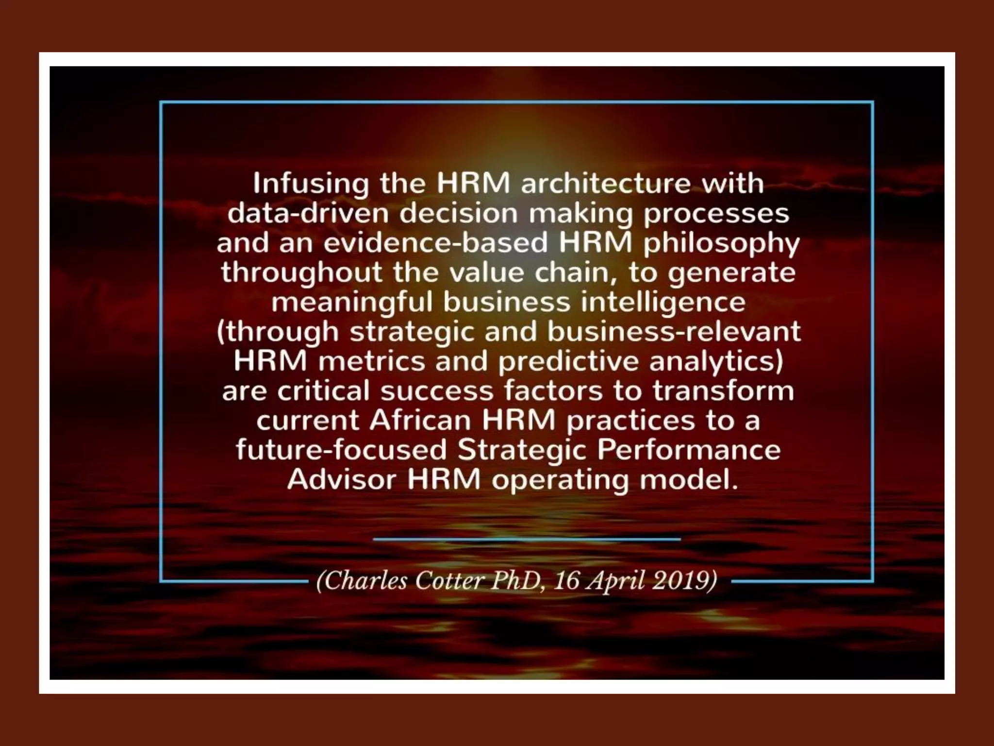 Human Resources Management (HRM) Value Chain Processes, Organizational ...