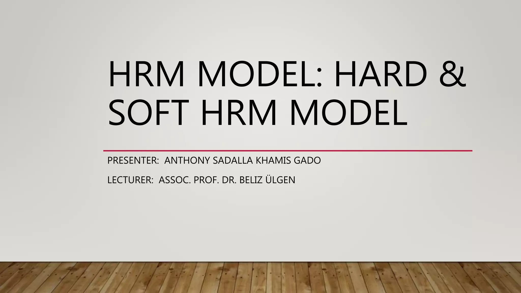 SOFT AND HARD HRM PRESENTATION | PPTX