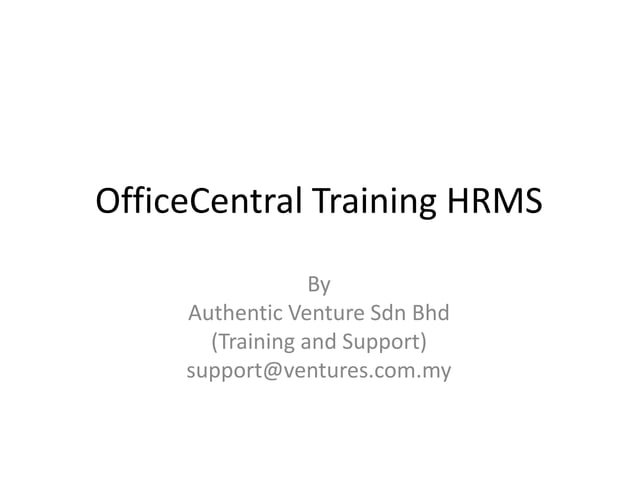 OfficeCentral HRMS Training Slides | PPT