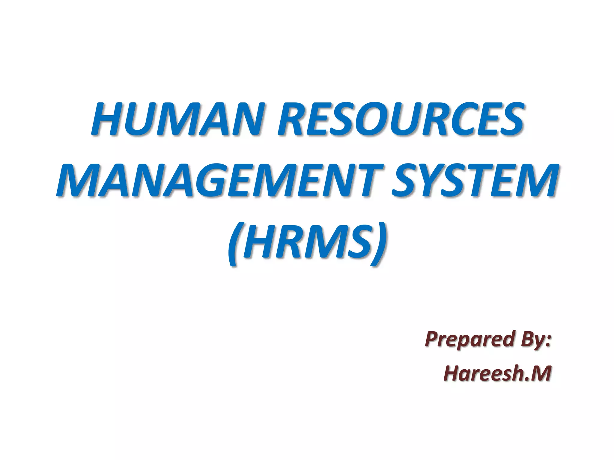 Hrms presentation-hareesh | PPT