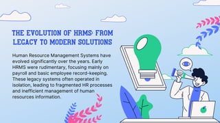HRMS Archaeology: Digging Through Legacy Systems for Hidden HR ...