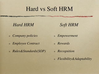 HRM Approaches and Workers Empowerment | KEY | Human Resources | Business