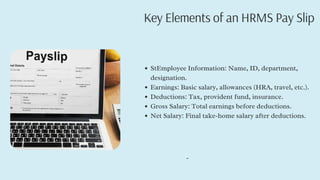 HRMS Pay Slip: Streamlining Payroll Management for Employees | PPT