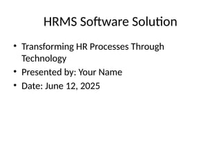 HRMS_Software_Presentation_Complete.pptx