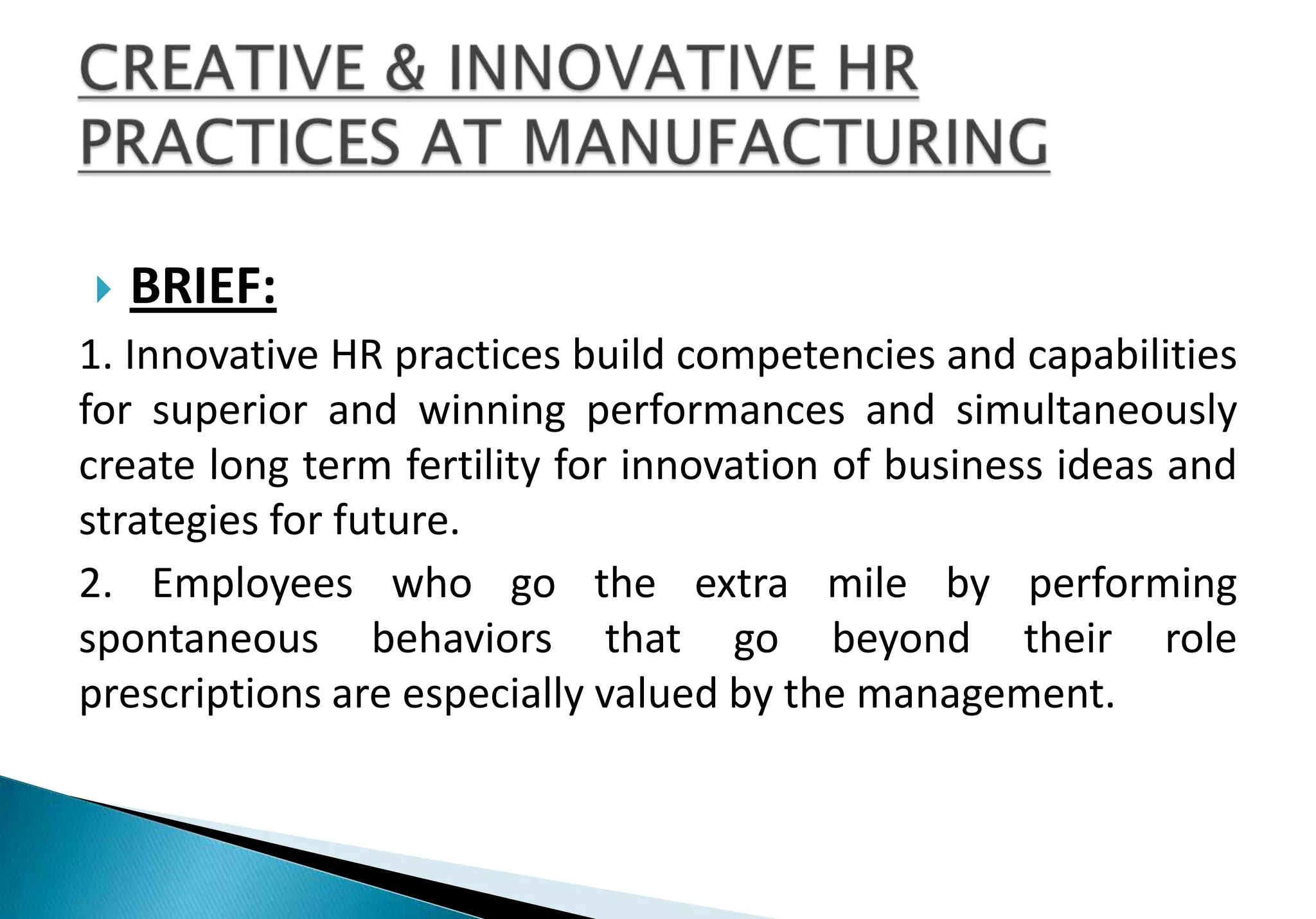 CREATIVE & INNOVATIVE HR PRACTICES AT MANUFACTURING | PPTX