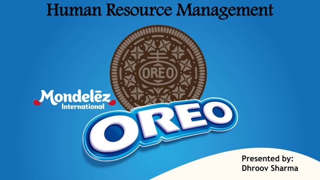 Mondelez: OREO Human Resource Management | PPTX