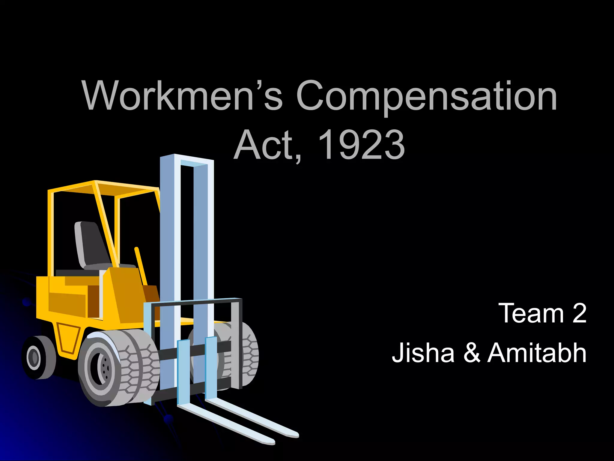 Hrm Workmens Act Team2 | PPT