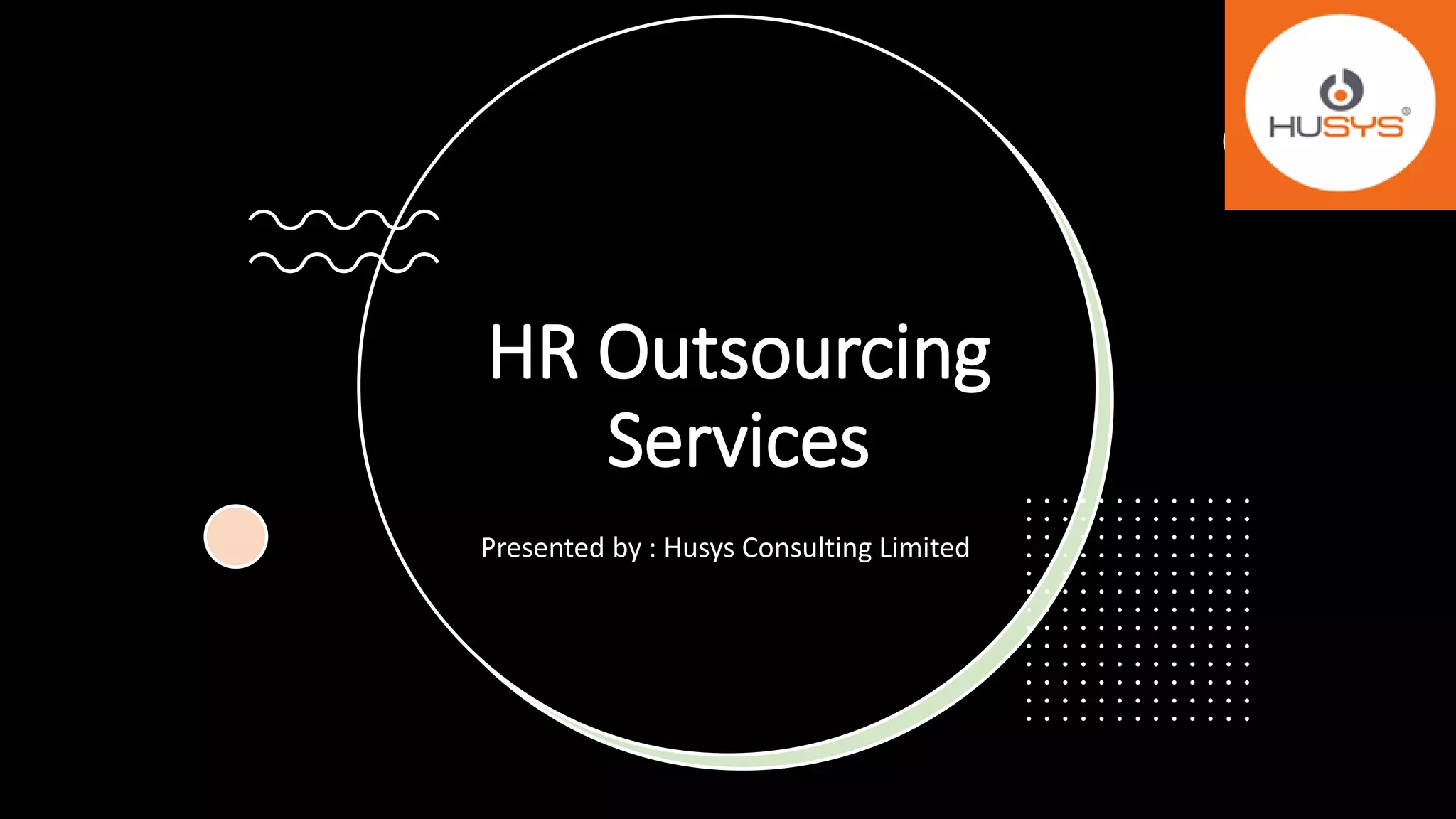 Hr outsourcing services ppt | PDF | Human Resources | Business