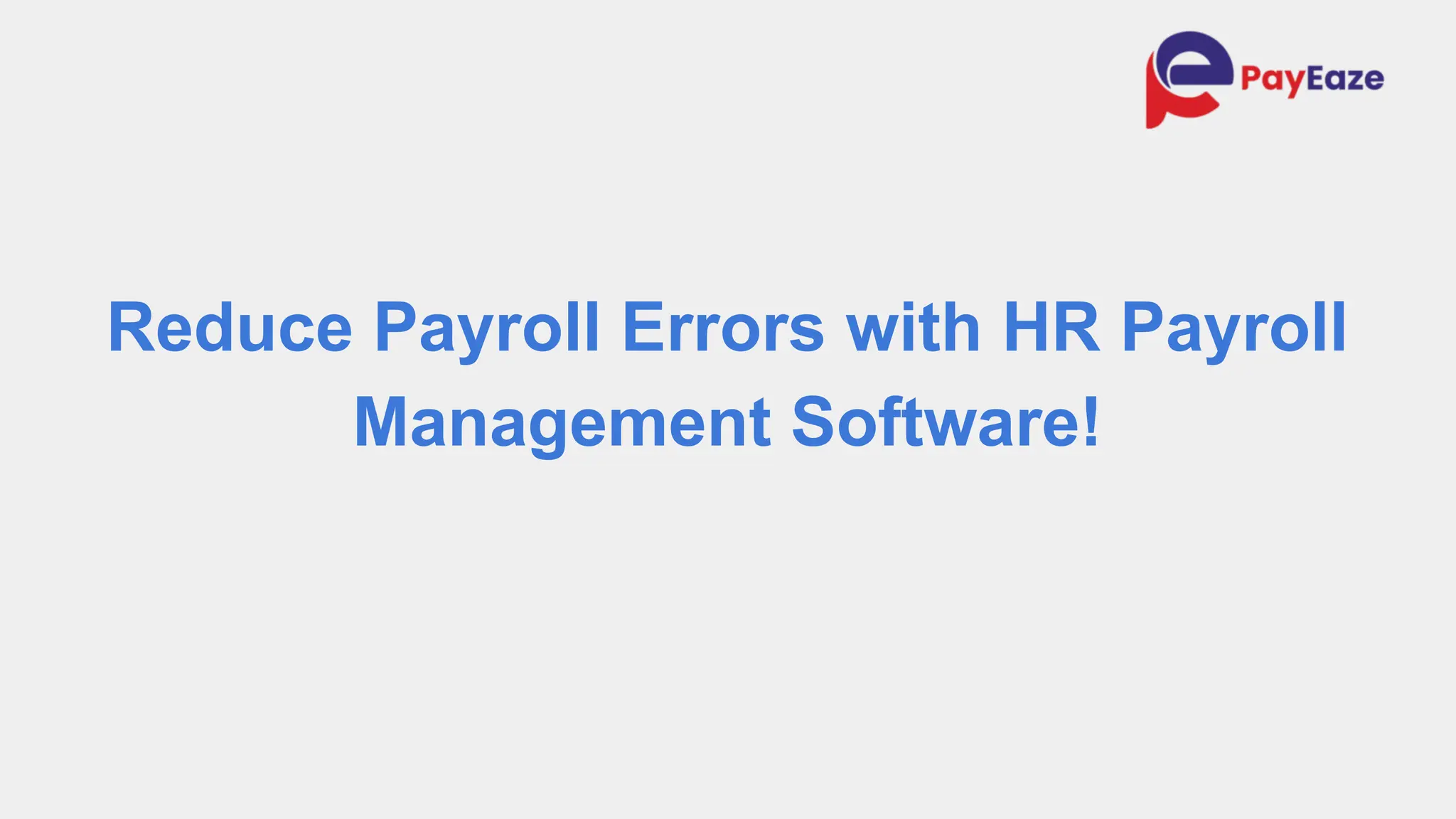 HR payroll management software Minimises Payroll Errors! | PPTX
