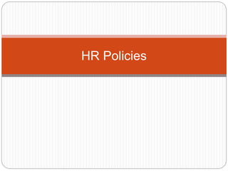 HR Policies.pptx