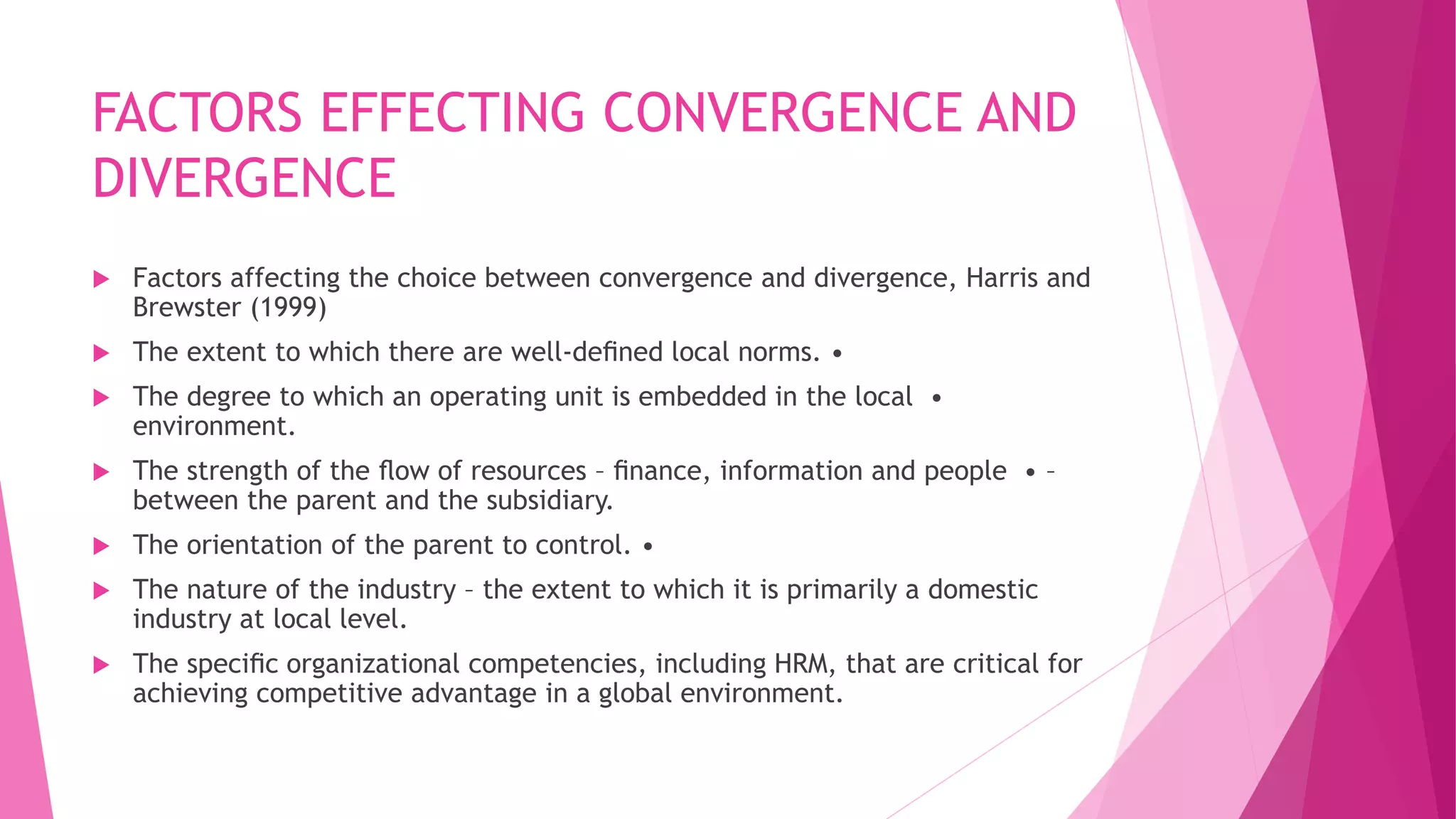 International Human Resource Management policy convergence and ...