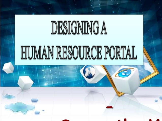 DESIGNING A HR PORTAL | PPTX