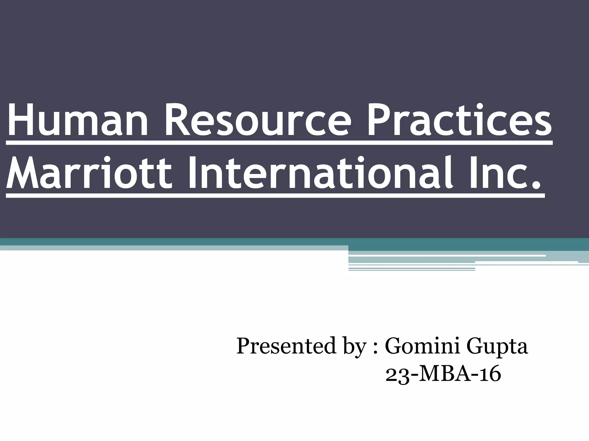 Hr practices - marriott hotels | PPTX