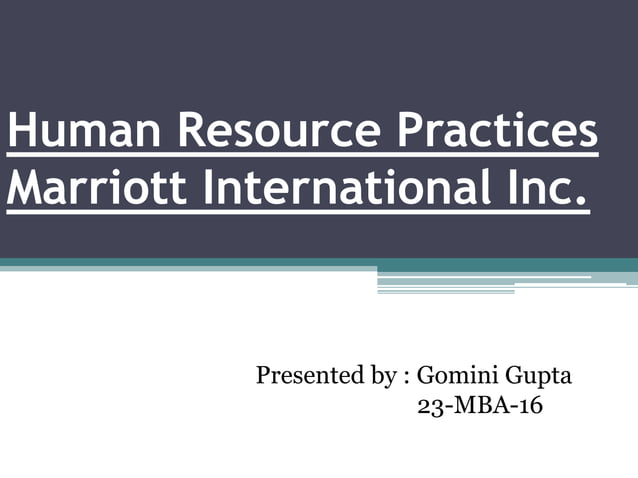 Hr practices - marriott hotels | PPTX