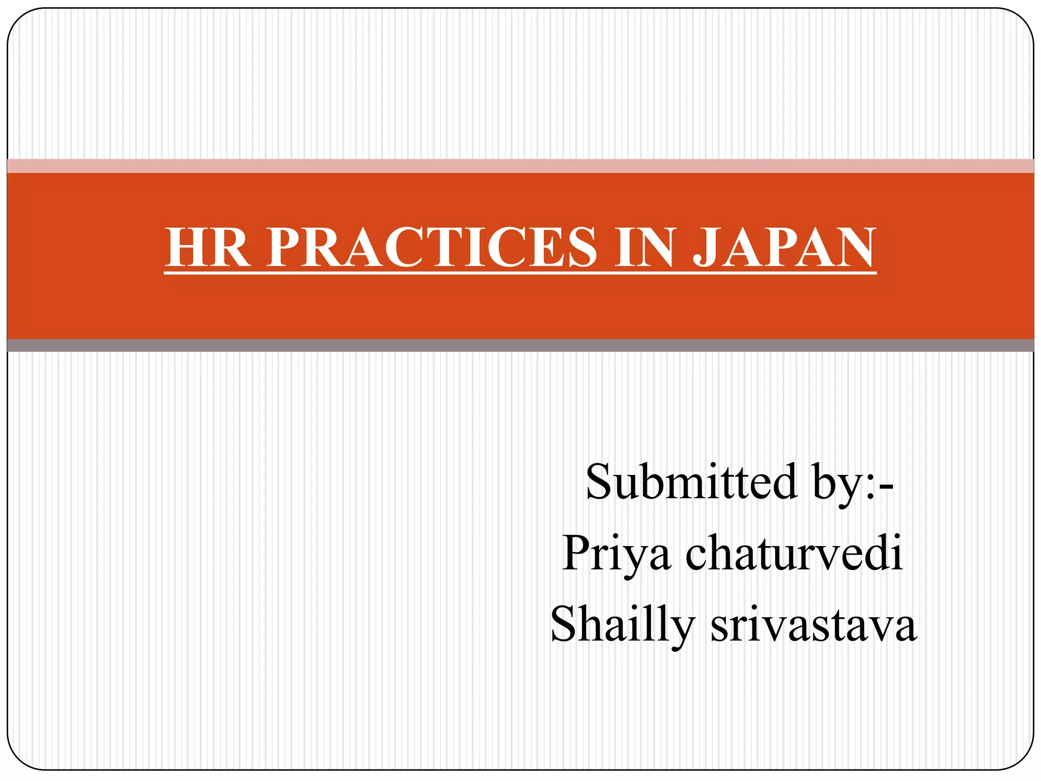 Hr practices in japan | PPT