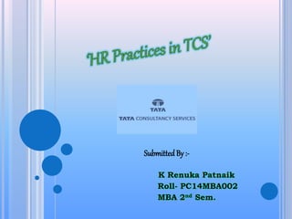 Hr practices in tcs | PPTX