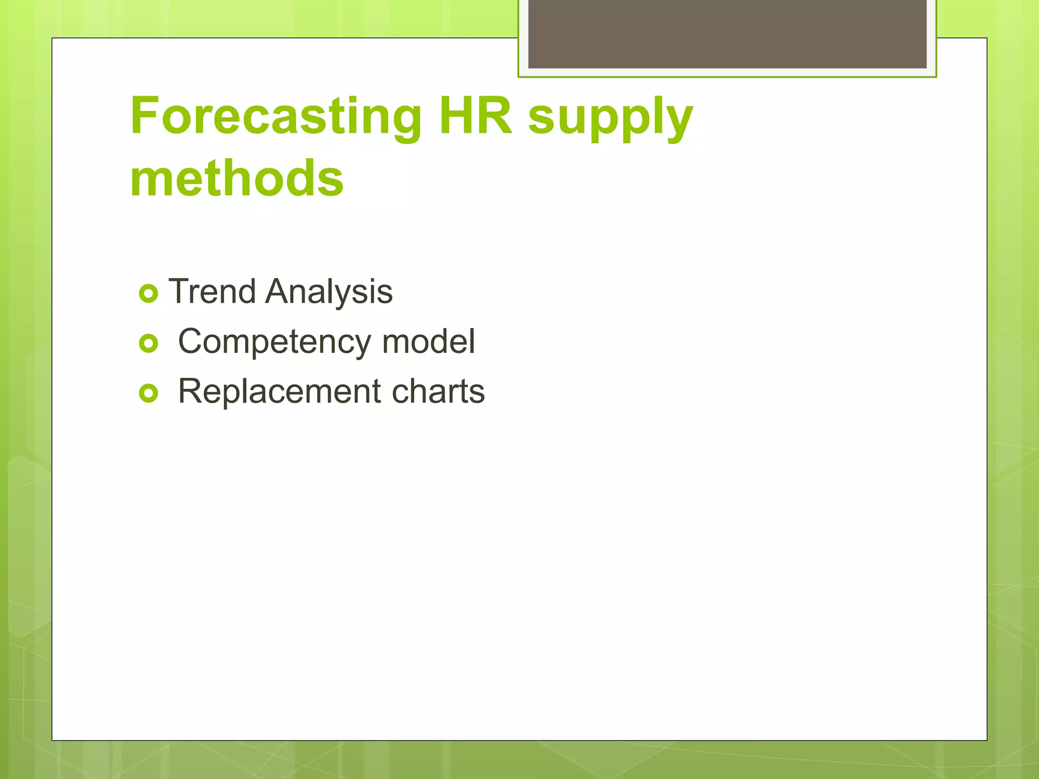 Forecasting HR demand and supply | PPTX