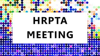 HRPTA.meeting-agenda.pptx