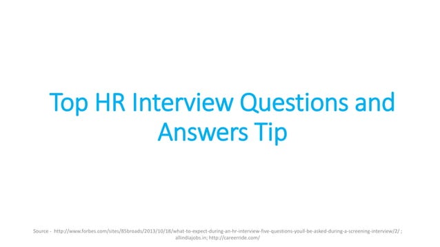 Top HR Interview Questions and Answers tips | PPTX