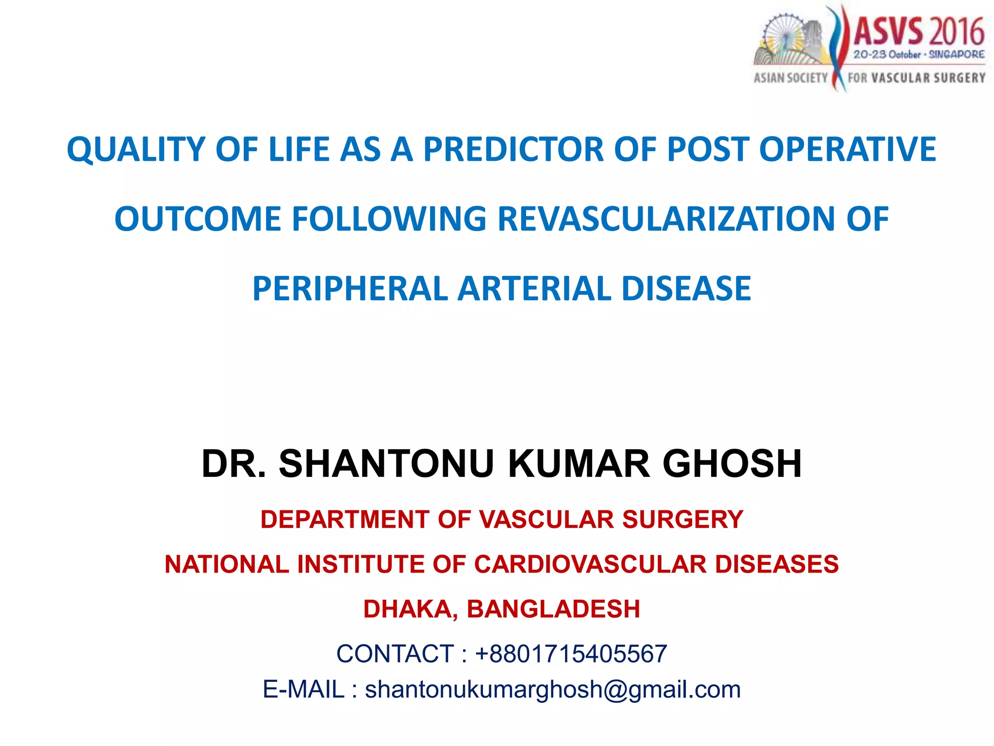 QUALITY OF LIFE AS A PREDICTOR OF POST OPERATIVE OUTCOME FOLLOWING ...