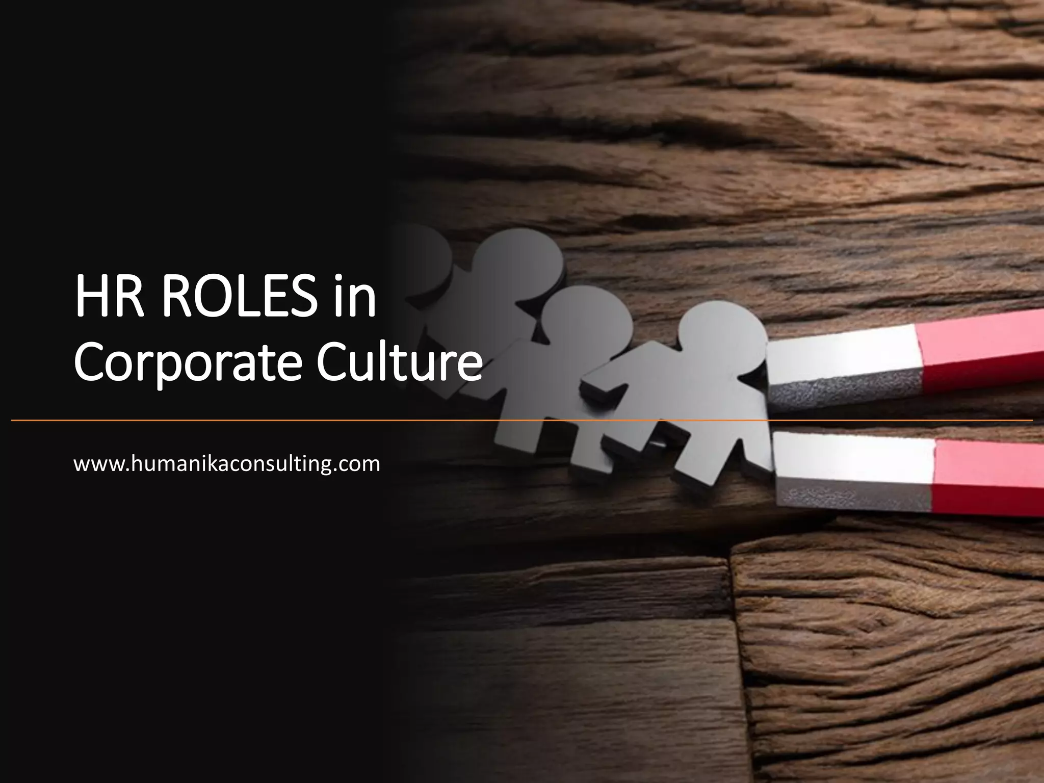 Hr roles in Creating Corporate Culture | PDF