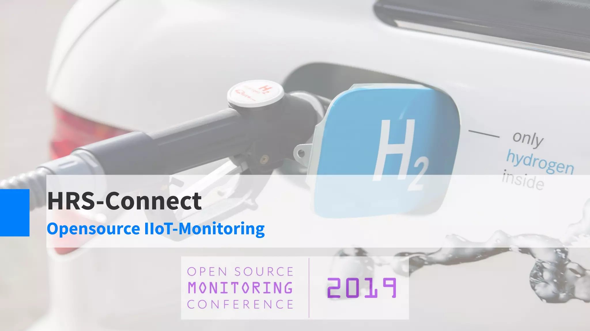 OSMC 2019 | HRS-Connect – Open Source IoT Monitoring by Nicolai ...