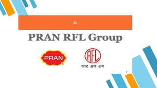 Pran RFL- Bangladeshi Multinational | PPTX