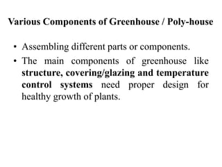 Various Components of Greenhouse / Poly house | PPT