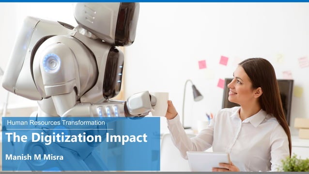 HR Transformation-The Digitization Impact: The Future is Now | PDF ...