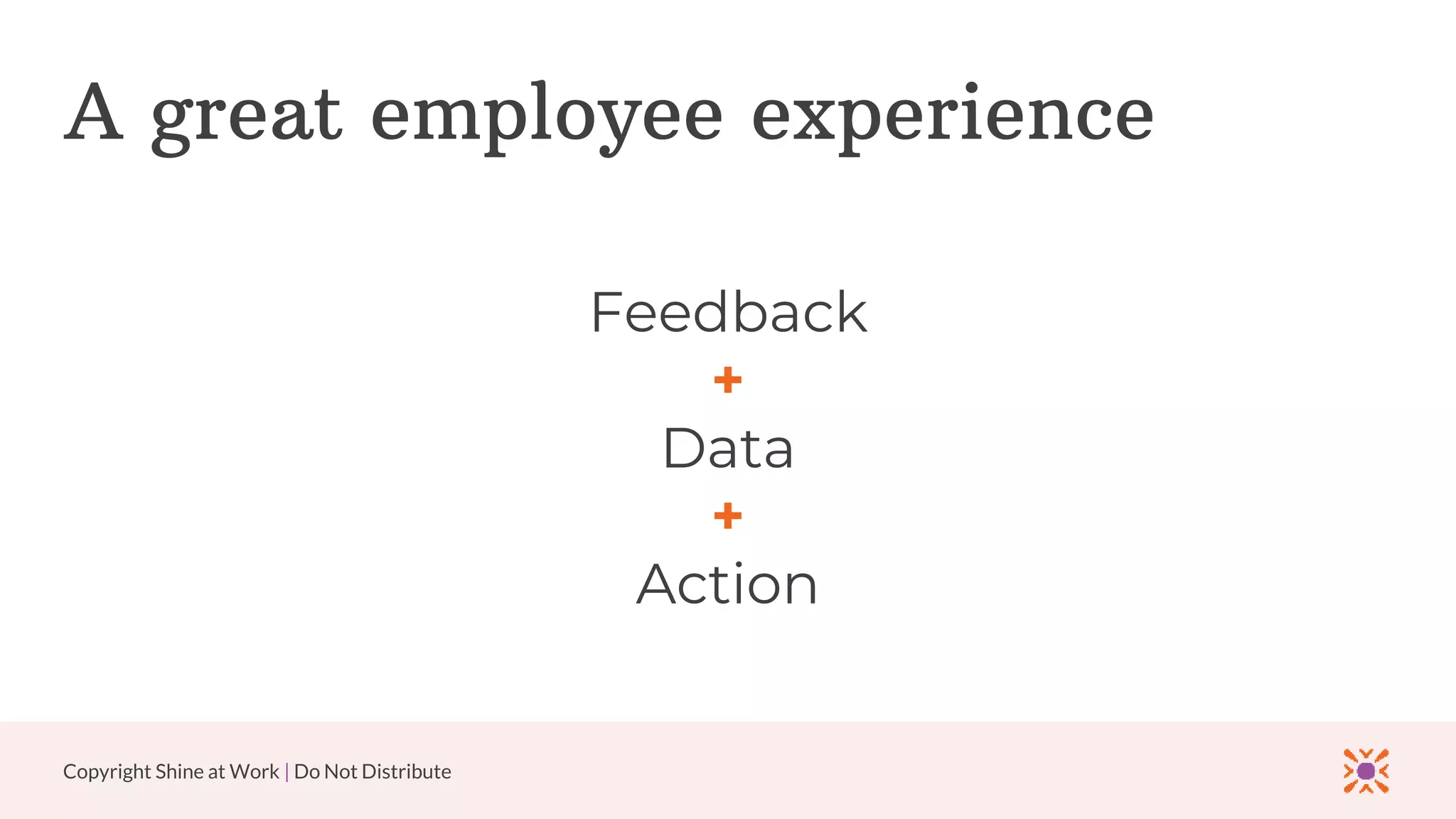 Asking the Humans: Using People Data to Create a Great Employee ...