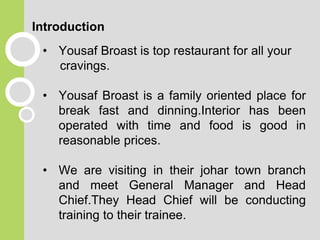 HR TRAINING & DEVELOPMENT FINAL PROJECT YOUSAF BROAST RESTAURANT.PPT.pptx