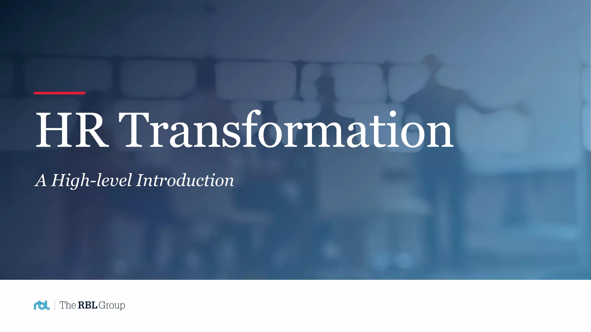 HR Transformation: A High-Level Introduction | PDF