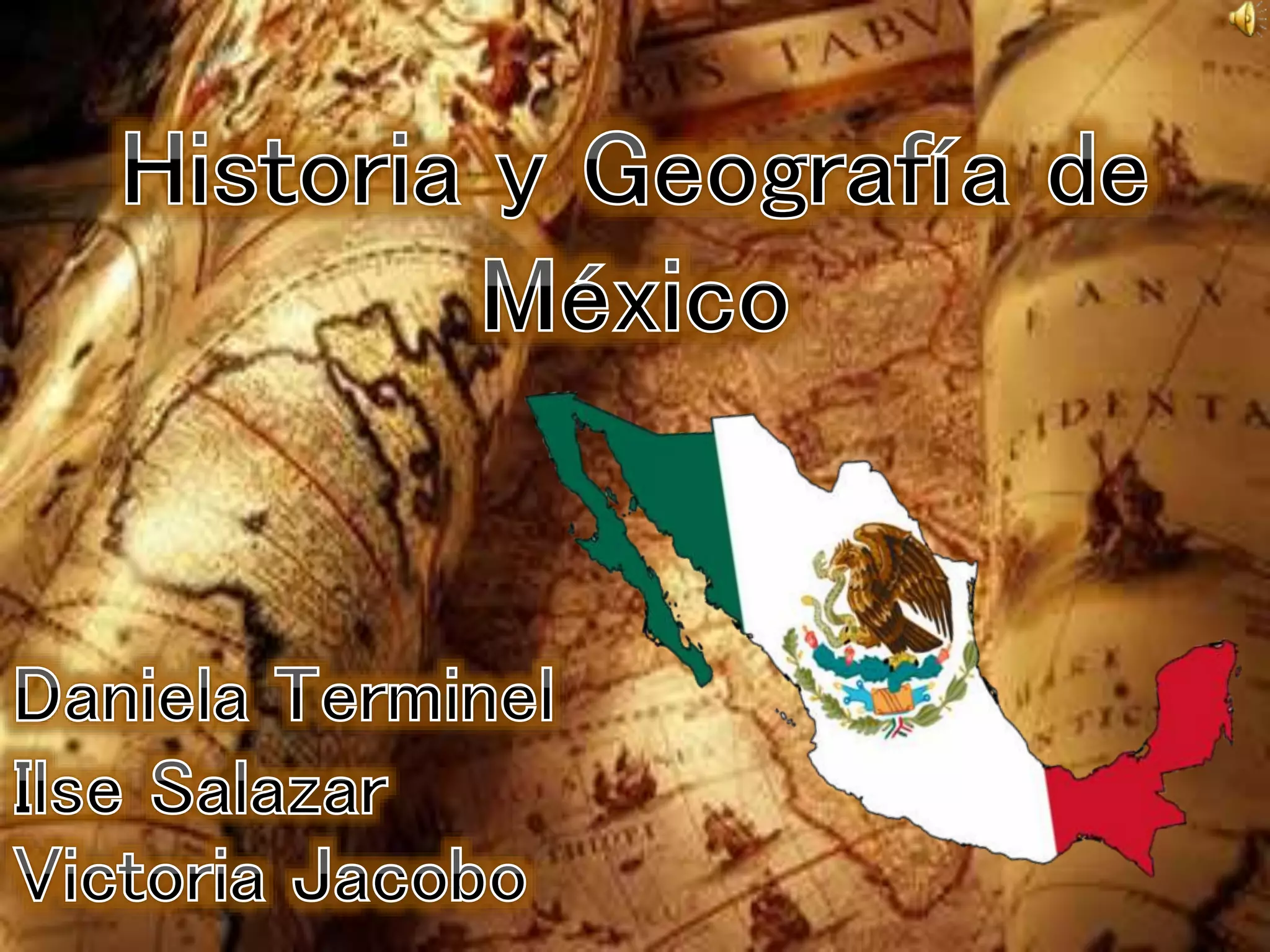 Historia y Geografia de Mexico | PPT