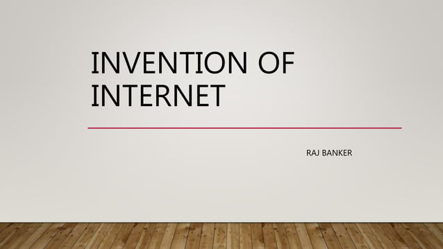 Invention of Internet | PPTX