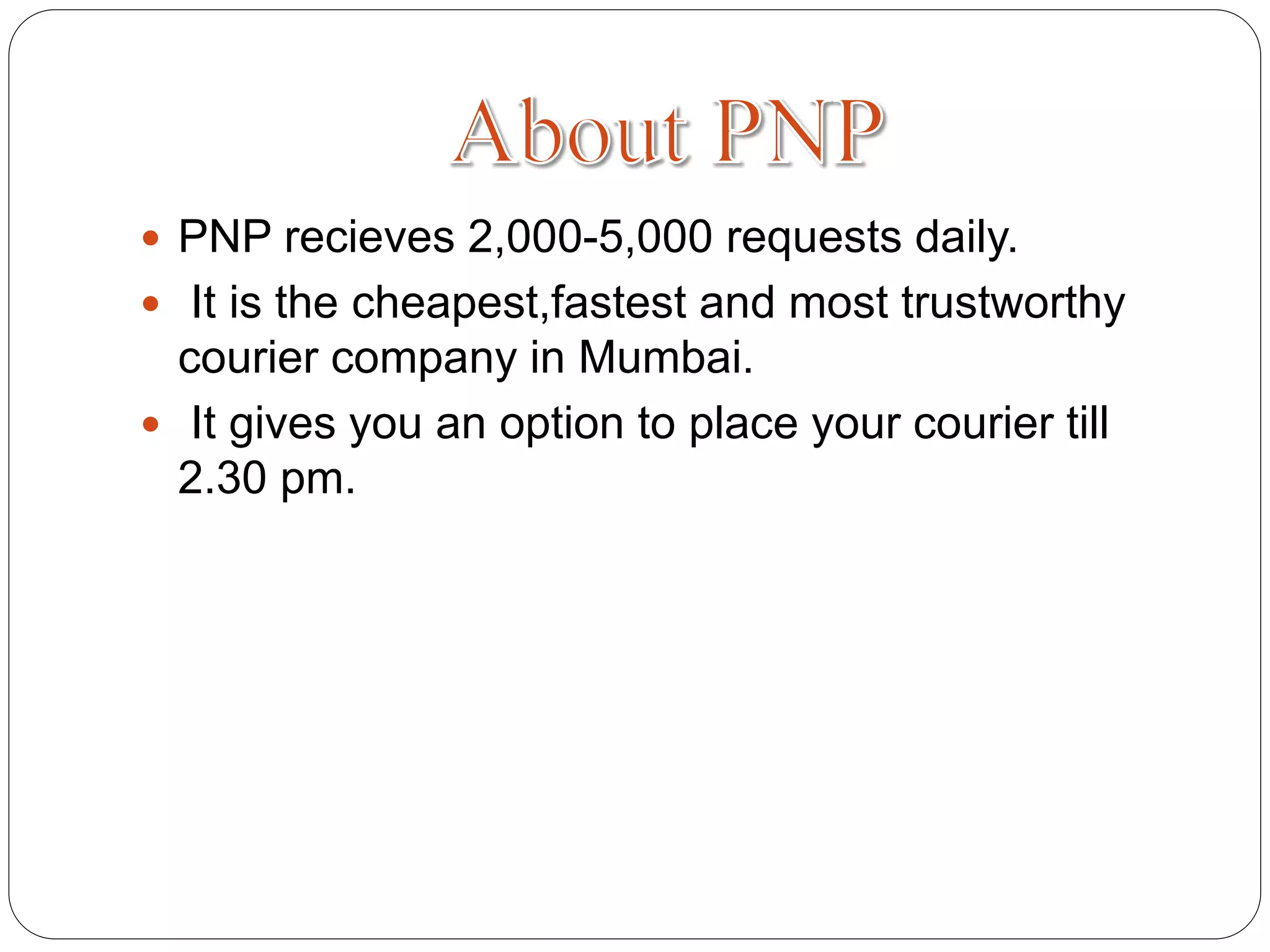 Courier servises of PNP | PPT