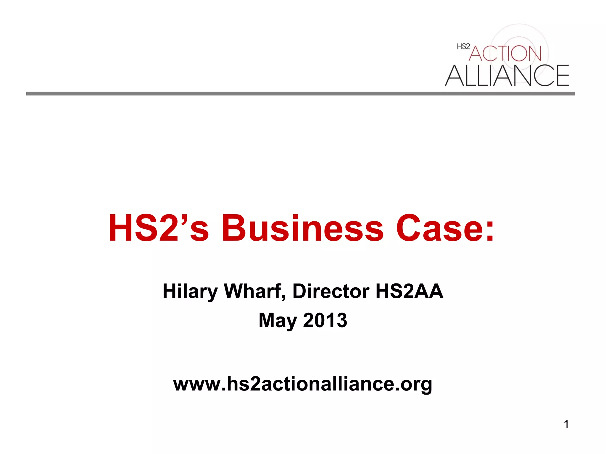 Analysis of Business Case for HS2 - May 2013 | PPT